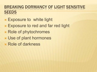 Methods for breaking seed dormancy | PPTX