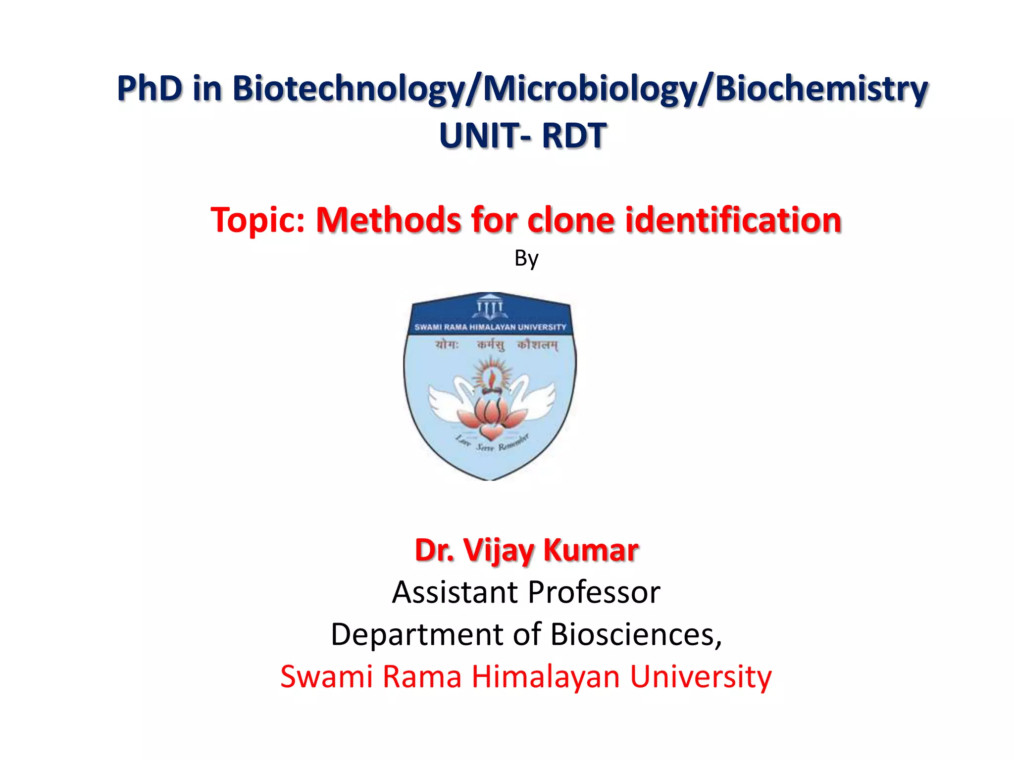Methods for clone identification | PPTX | Chemistry | Science