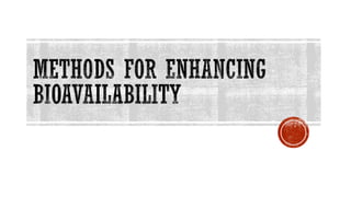 Methods for enhancing bioavailability.pdf