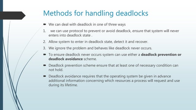 Methods for handling deadlock | PPTX | Operating Systems | Computer Software and Applications
