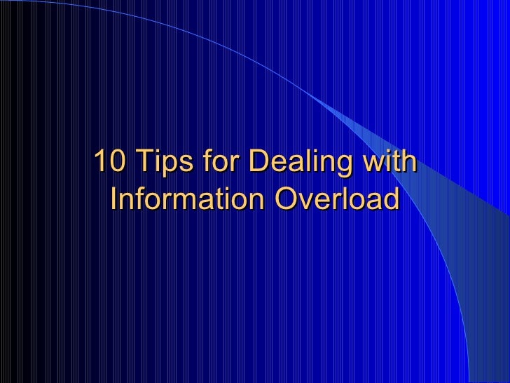 Methods For Staying Current and Dealing with Information Overload