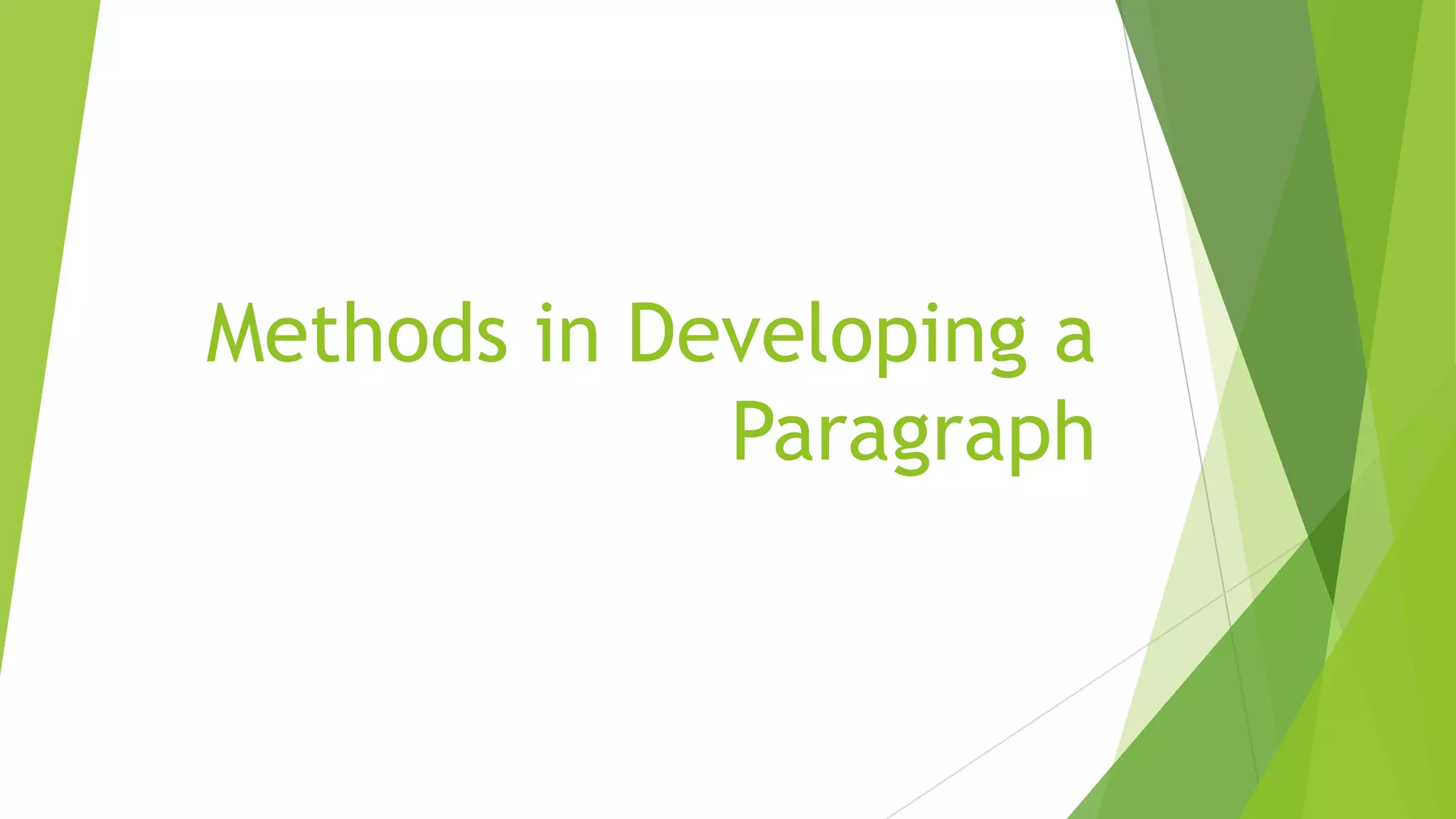 Methods in developing a paragraph | PPT