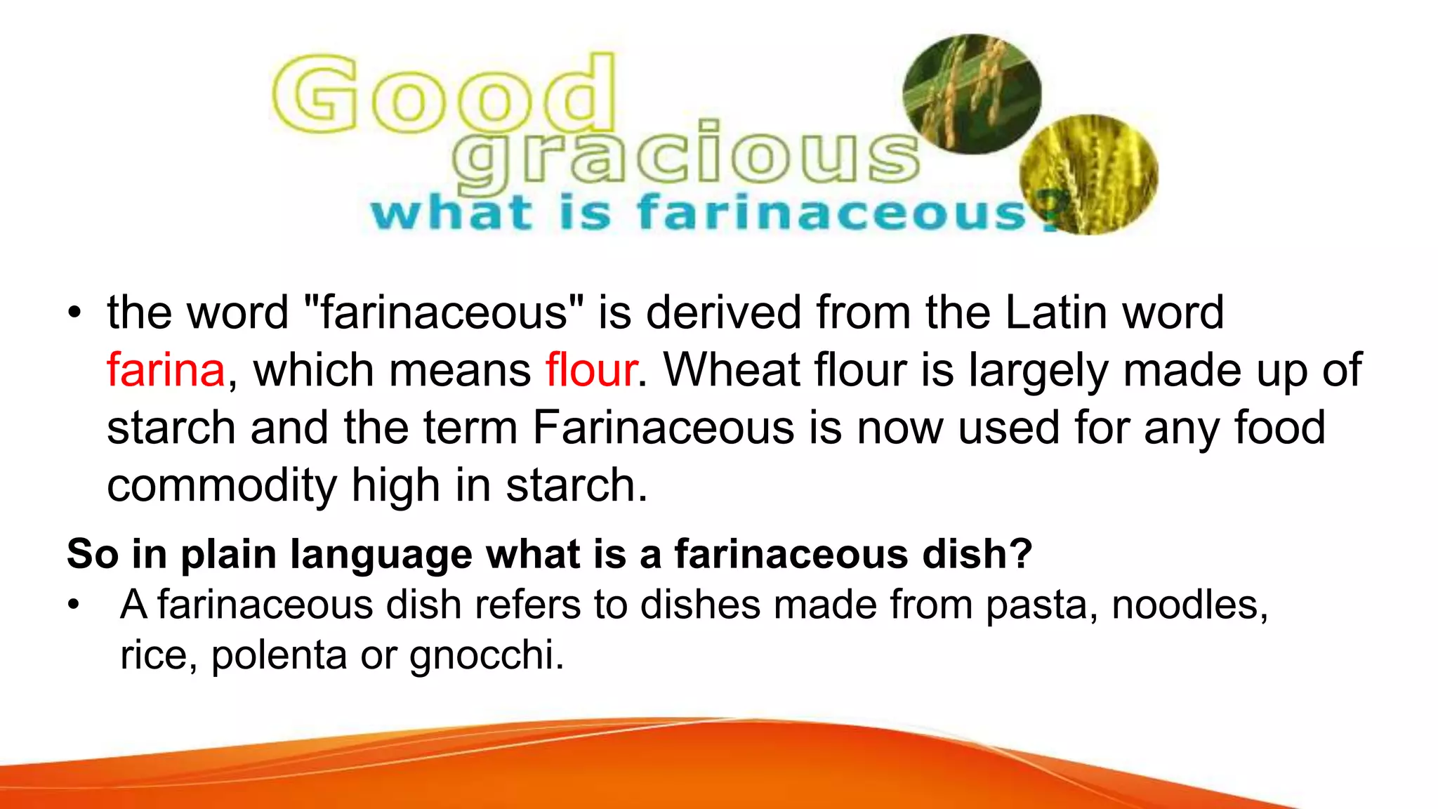 Methods in preparing pasta grain and farinaceous dishes | PPTX