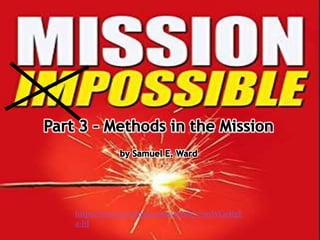 Methods in the mission | PPT