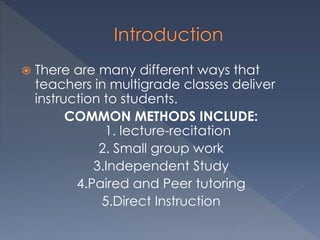 Methods Most Commonly used in Multigrade Teaching | PPTX