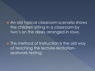 Methods Most Commonly used in Multigrade Teaching | PPTX