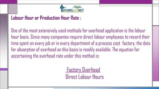 Methods of absorption ii - factory overheads distribution prime cost ...