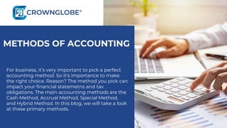 Methods Of Accounting - CrownGlobe | PPT