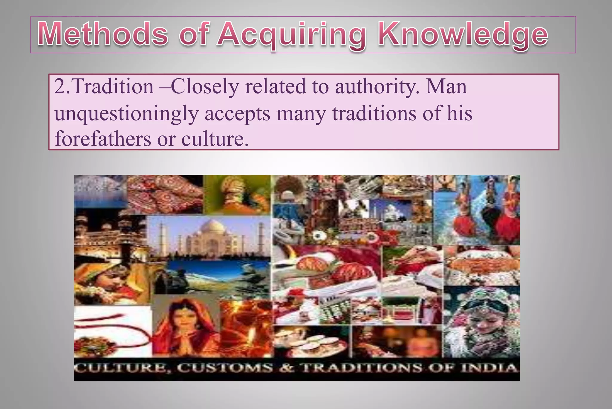 Methods of acquring knowledge | PPTX