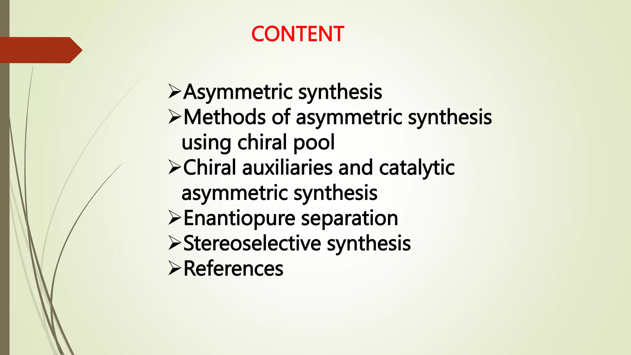 Methods of Asymmetric Synthesis using chiral pool 2.pptx