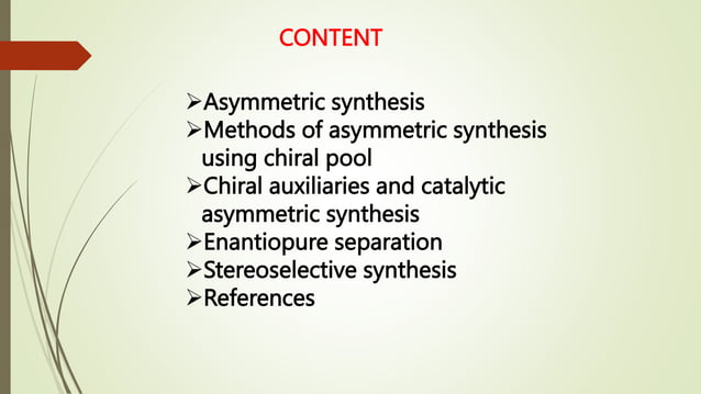 Methods of Asymmetric Synthesis using chiral pool 2.pptx