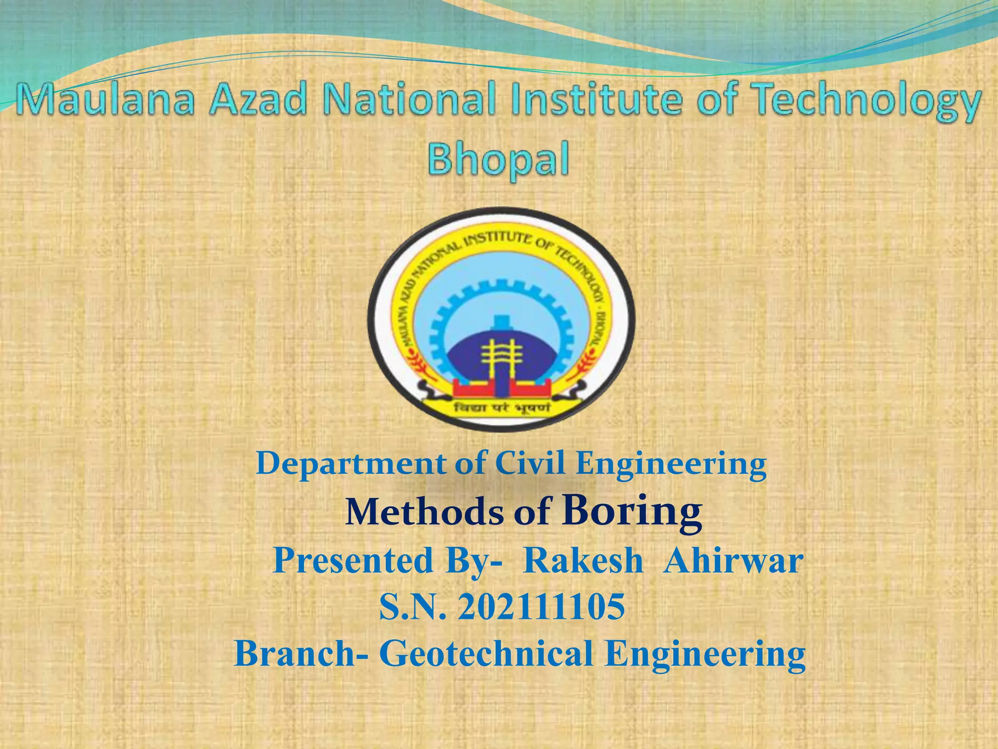 Methods of boring ppt | PPTX