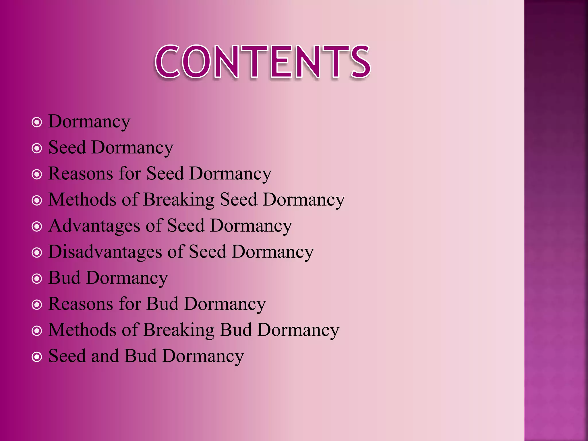 Methods of breaking dormancy | PPTX