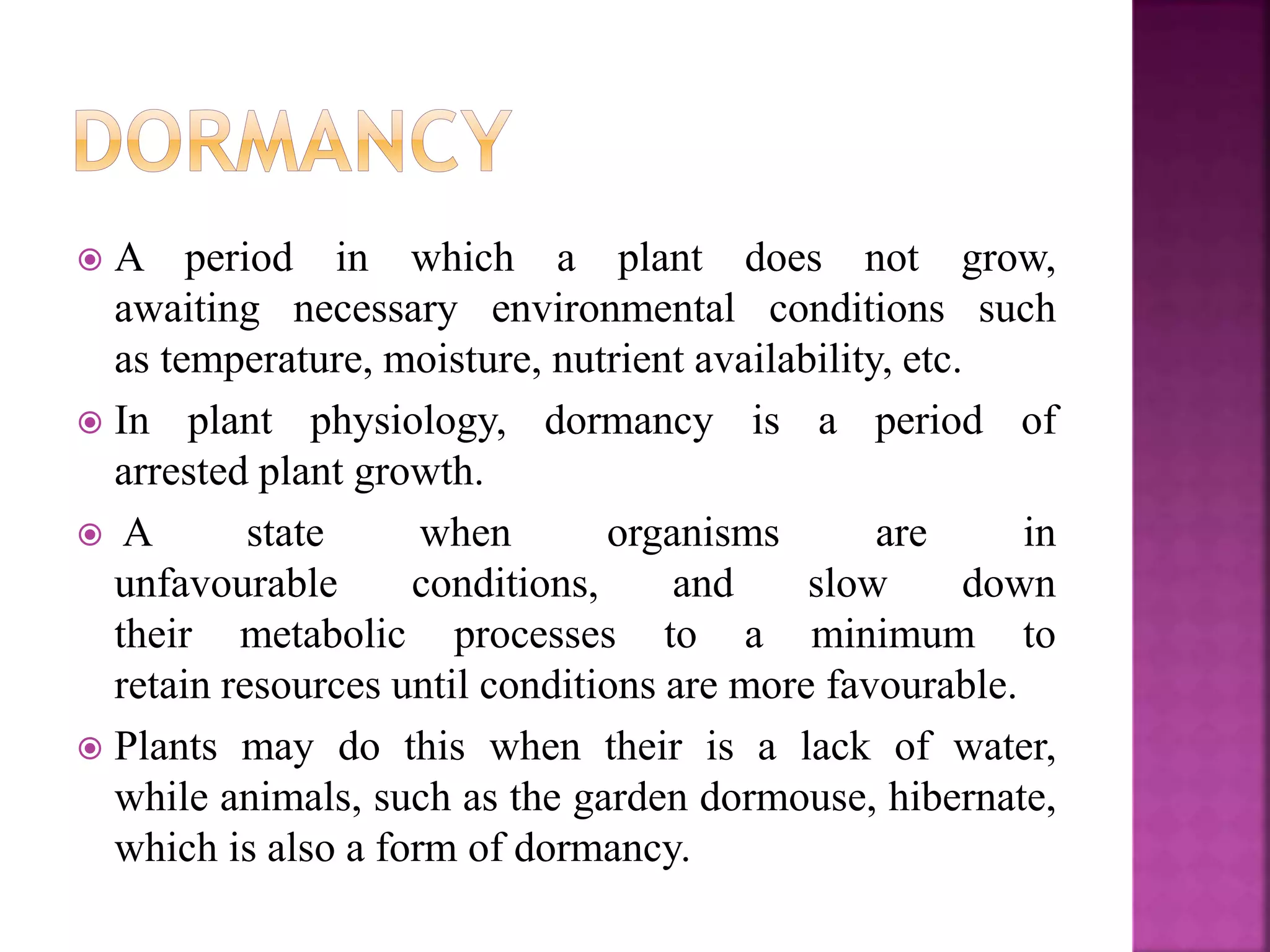 Methods of breaking dormancy | PPTX