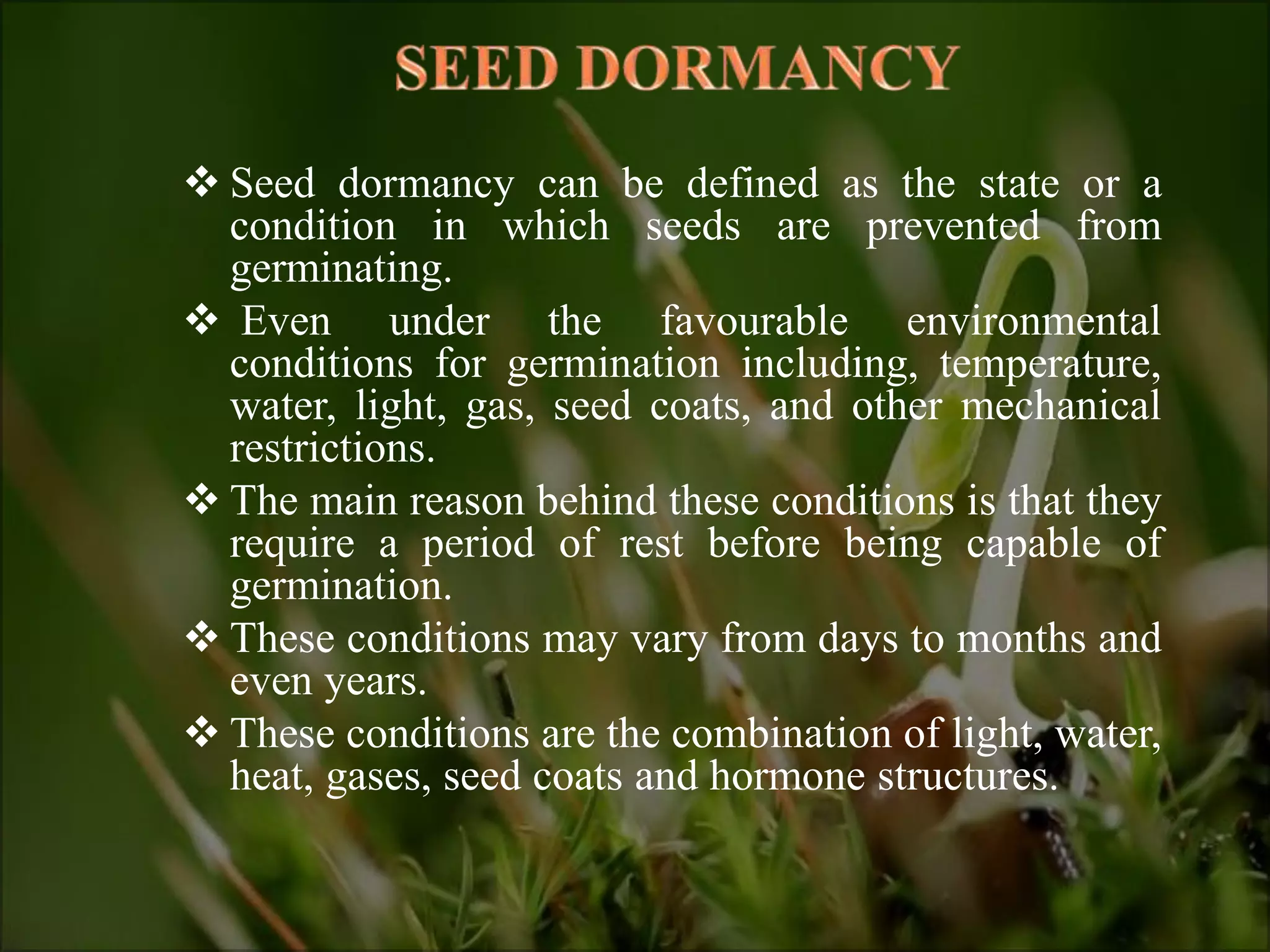 Methods of breaking dormancy | PPTX