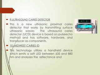 METHODS OF CARIES DETECTION paedodontics | PPTX