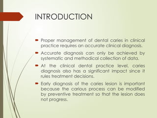 METHODS OF CARIES DETECTION paedodontics | PPTX