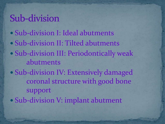 Methods of classifying fixed bridge | PPTX | Dental Health | Diseases ...