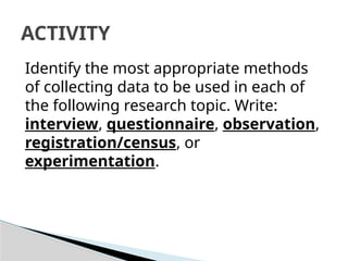 METHODS OF COLLECTING DATA statistics Math 7.pptx