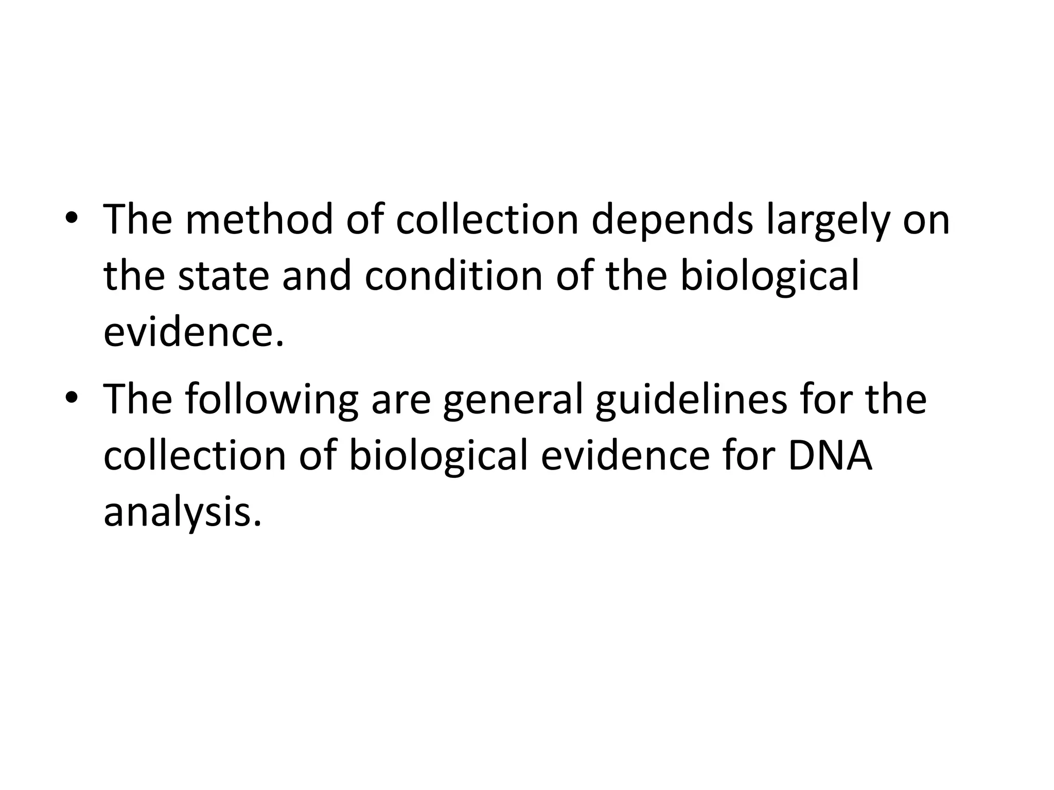 Methods of collection and preservation of Biological evidence 400L.pptx