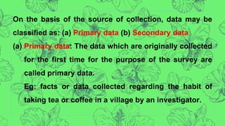 METHODS OF COLLECTION OF DATA I BSc.ppt