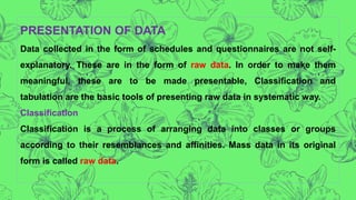 METHODS OF COLLECTION OF DATA I BSc.ppt