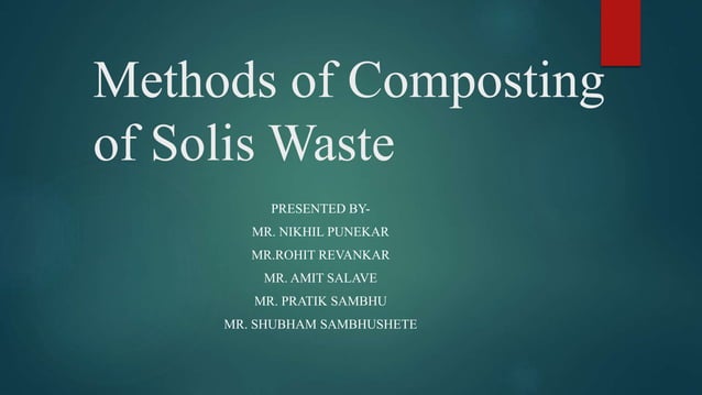 Methods of composting of solid waste | PPTX