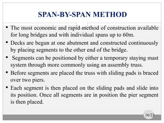 METHODS OF CONSTRUCTION OF BRIDGES. different types application ...