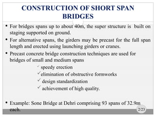 METHODS OF CONSTRUCTION OF BRIDGES. different types application ...