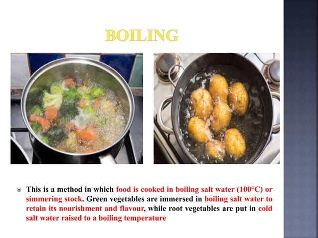 Methods of cooking | PPTX | Cooking | Food & Drink
