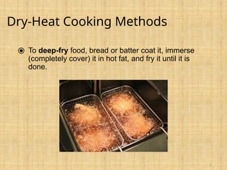 METHODS OF COOKING hjfhgjkhjkgjhgugkgkugkh | PPTX