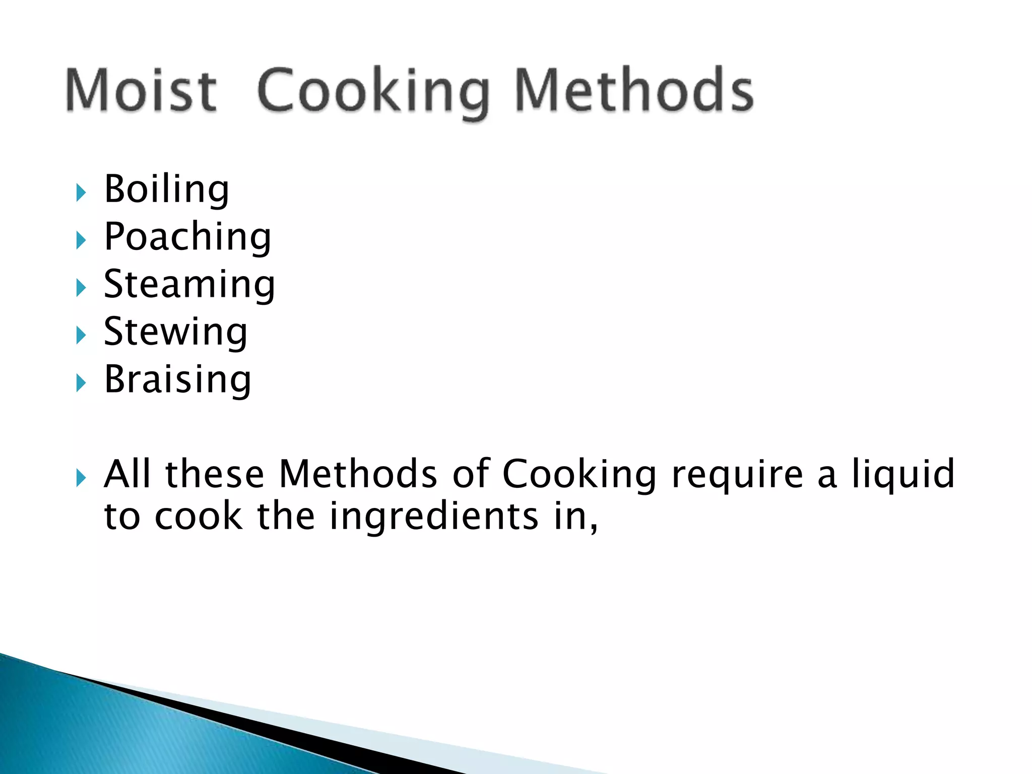 Methods of cooking AAAC | PPT | Cooking | Food & Drink