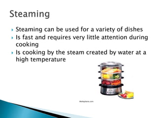 Methods of cooking AAAC | PPT | Cooking | Food & Drink