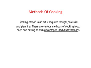 Methods Of Cooking 11-06-2023.pptx bscnursing | PPTX