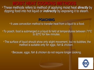 METHODS OF COOKING International Institute of Hotel Management- Part 2 ...