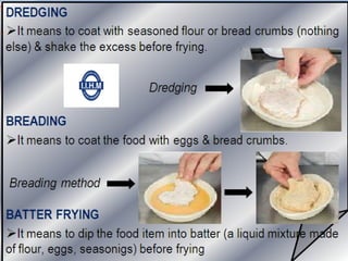 METHODS OF COOKING International Institute of Hotel Management- Part 2 ...