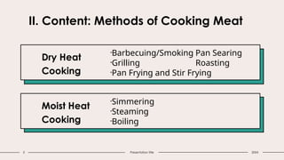 Methods of Cooking Meat - TLE Cookery Lesson | PPTX