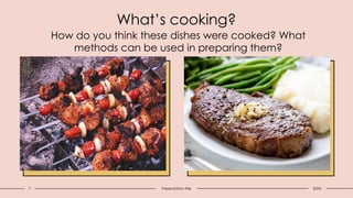Methods of Cooking Meat - TLE Cookery Lesson | PPTX