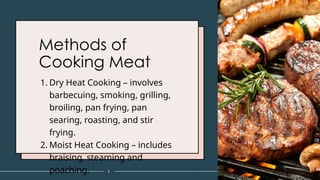 Methods of Cooking Meat - TLE Cookery Lesson | PPTX