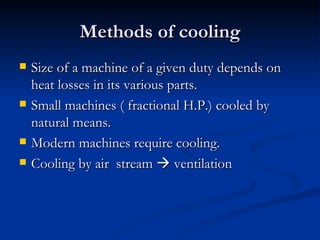Methods Of Cooling Of Rotating Electrical Machines | PPT