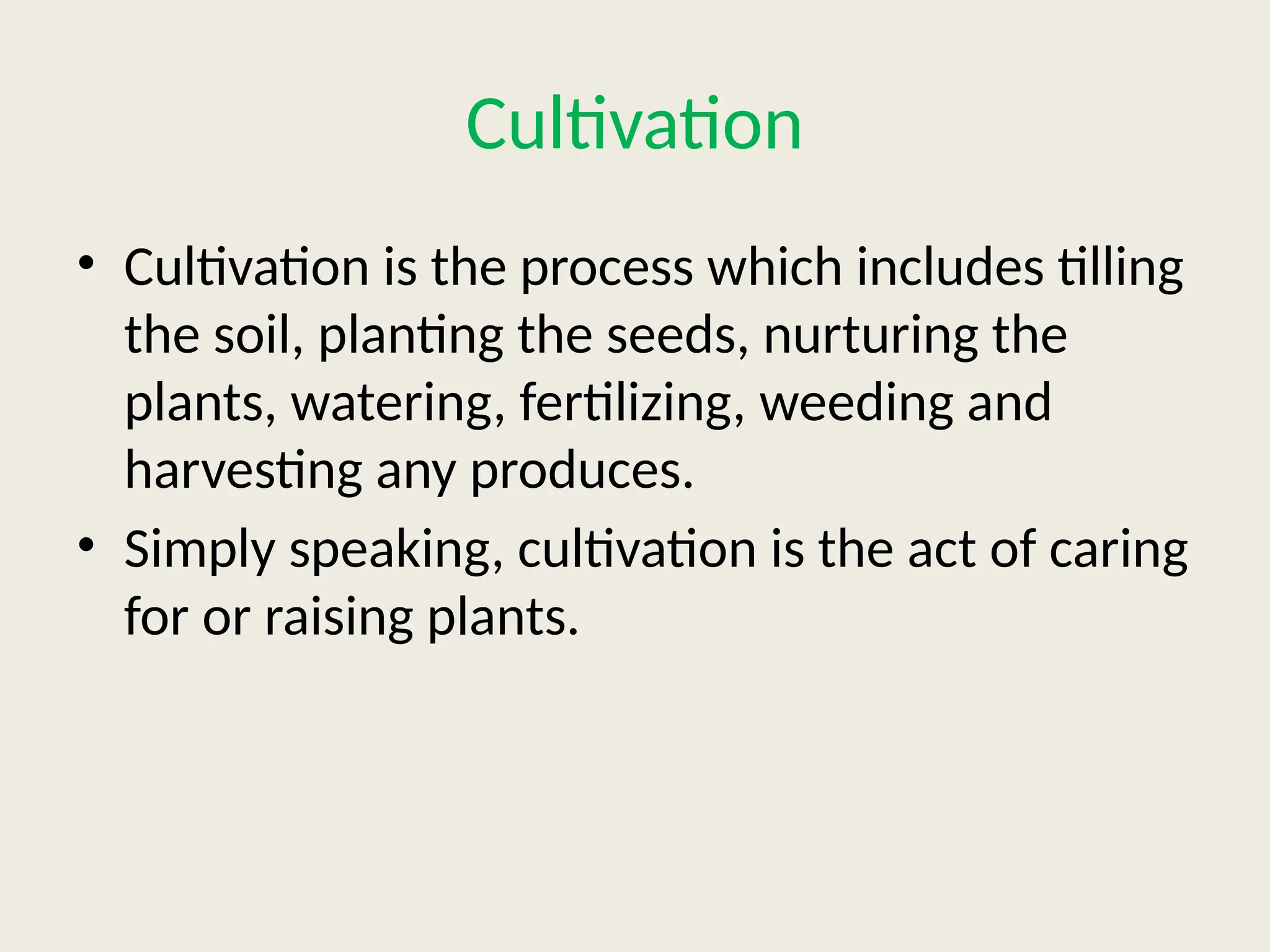 methods of cultivation presentation slides | PPTX