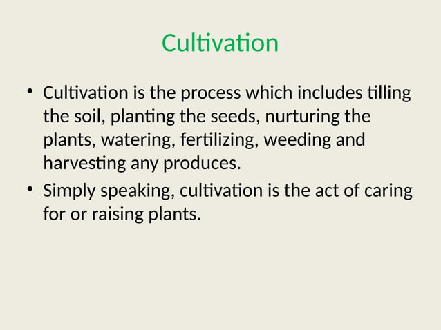 methods of cultivation presentation slides | PPT