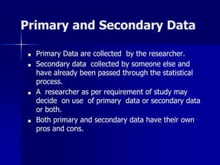 Methods of Data Collection and sources of data | PPTX