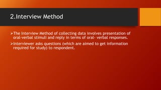 Methods of data collection (research methodology) | PPTX