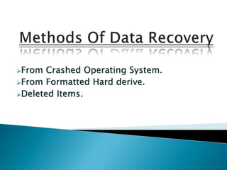 Methods of data recovery | PPTX