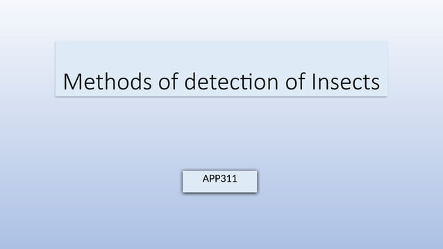 Methods of detection of insectsmpest pestpptx | PPT