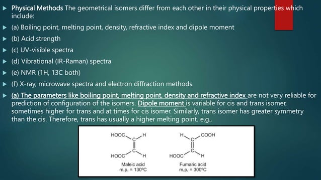 METHODS OF DETERMINATION OF CONFIGURATION OF GEOMETRICAL ISOMERS.pptx ...