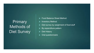 Methods of Determining Nutritional Status in India | PPTX