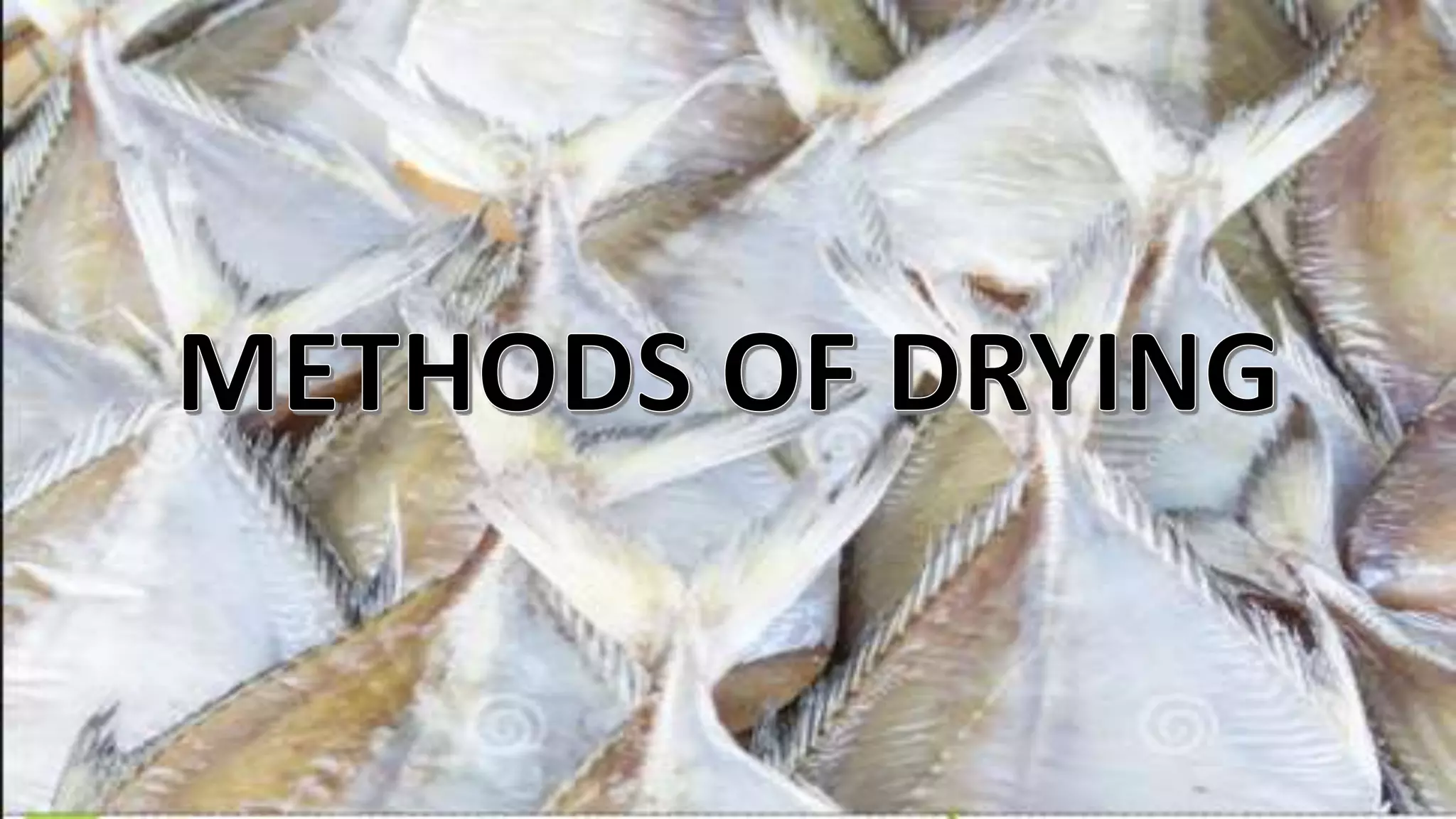 Methods of drying | PPTX