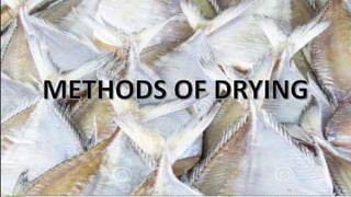 Methods of drying | PPTX